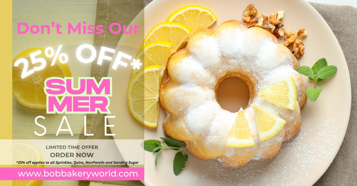 Sizzling Summer Relief: 25% OFF* Select Bakery Supplies at Bob Bakery ...